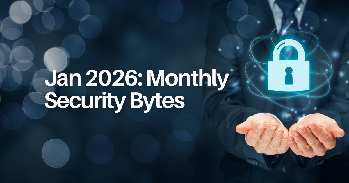 Jan 2026: Monthly Security Bytes - LGA Telecom